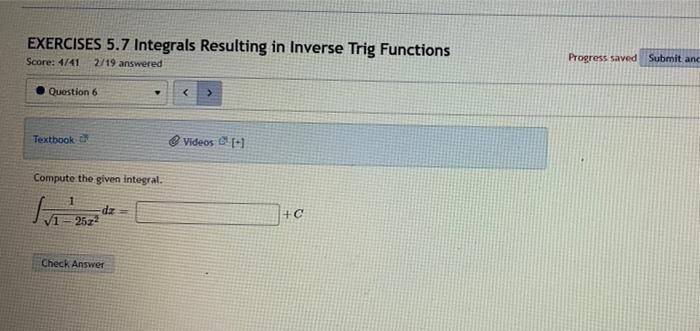 Solved EXERCISES 5.7 Integrals Resulting in Inverse Trig | Chegg.com