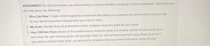 Solved ASSIGNMENT: For this touchstone, you will be writing | Chegg.com