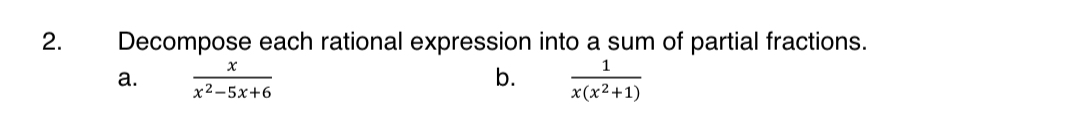 Solved Decompose each rational expression into a sum of | Chegg.com