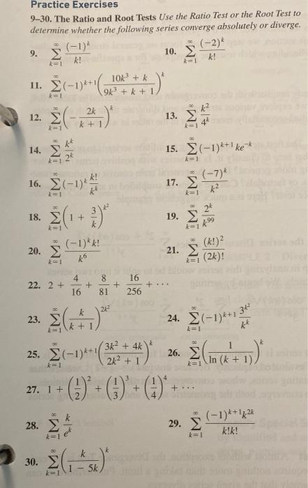 Solved Practice Exercises 9-30. The Ratio and Root Tests Use | Chegg.com