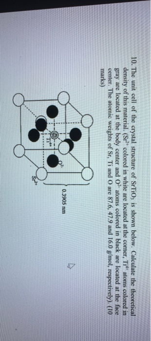 Solved 10. The unit cell of the crystal structure of Srrio, | Chegg.com