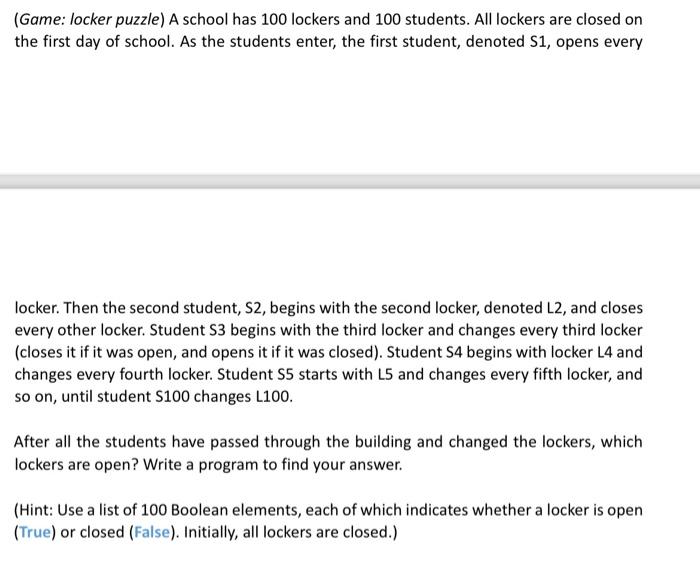 Solved (Game: locker puzzle) A school has 100 lockers and | Chegg.com