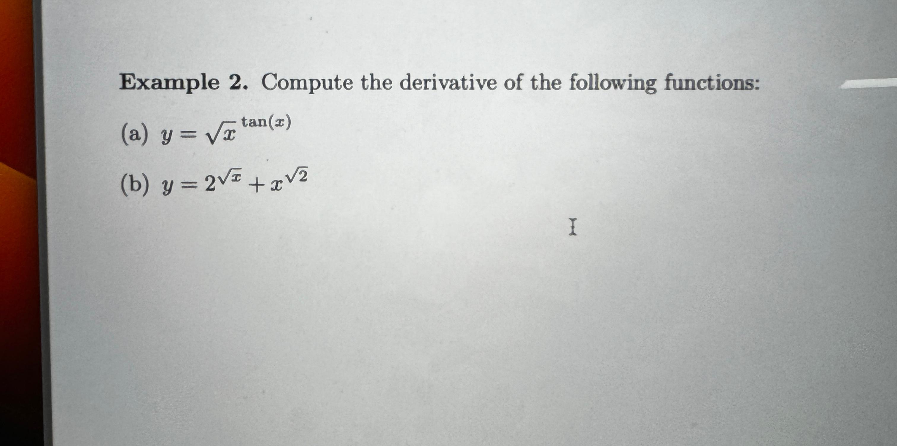 Solved Example 2. ﻿Compute the derivative of the following | Chegg.com