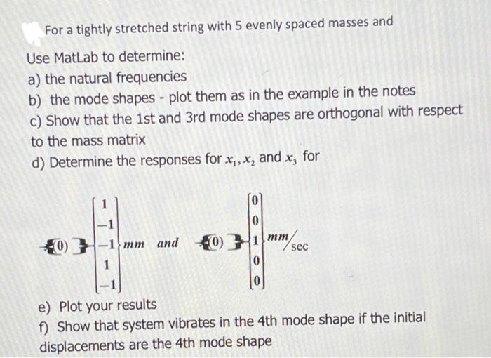Solved For a tightly stretched string with 5 evenly spaced | Chegg.com