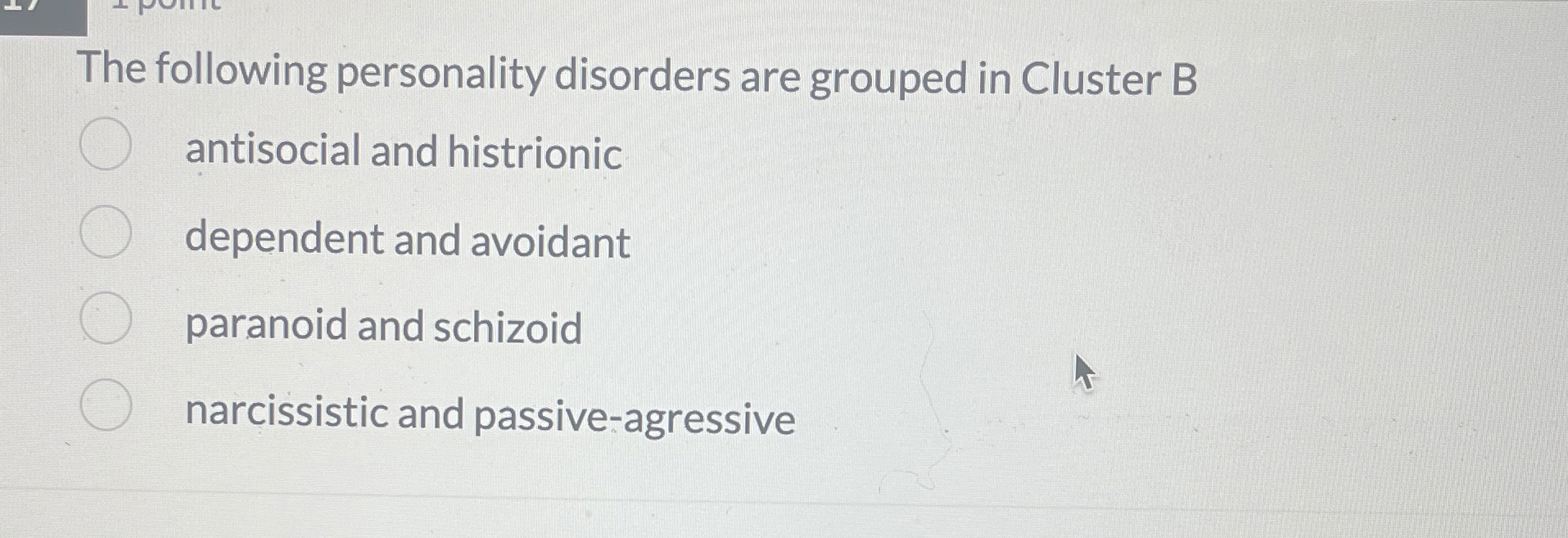 Solved The following personality disorders are grouped in | Chegg.com