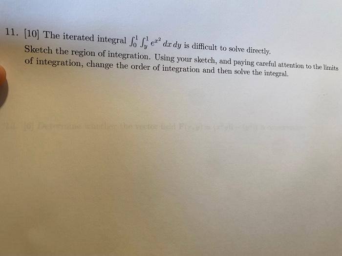 Solved 11 10 The Iterated Integral So Sex Dx Dy Is 