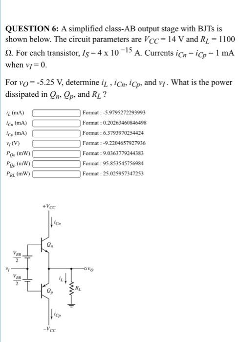QUESTION 6: A simplified class-AB output stage with | Chegg.com