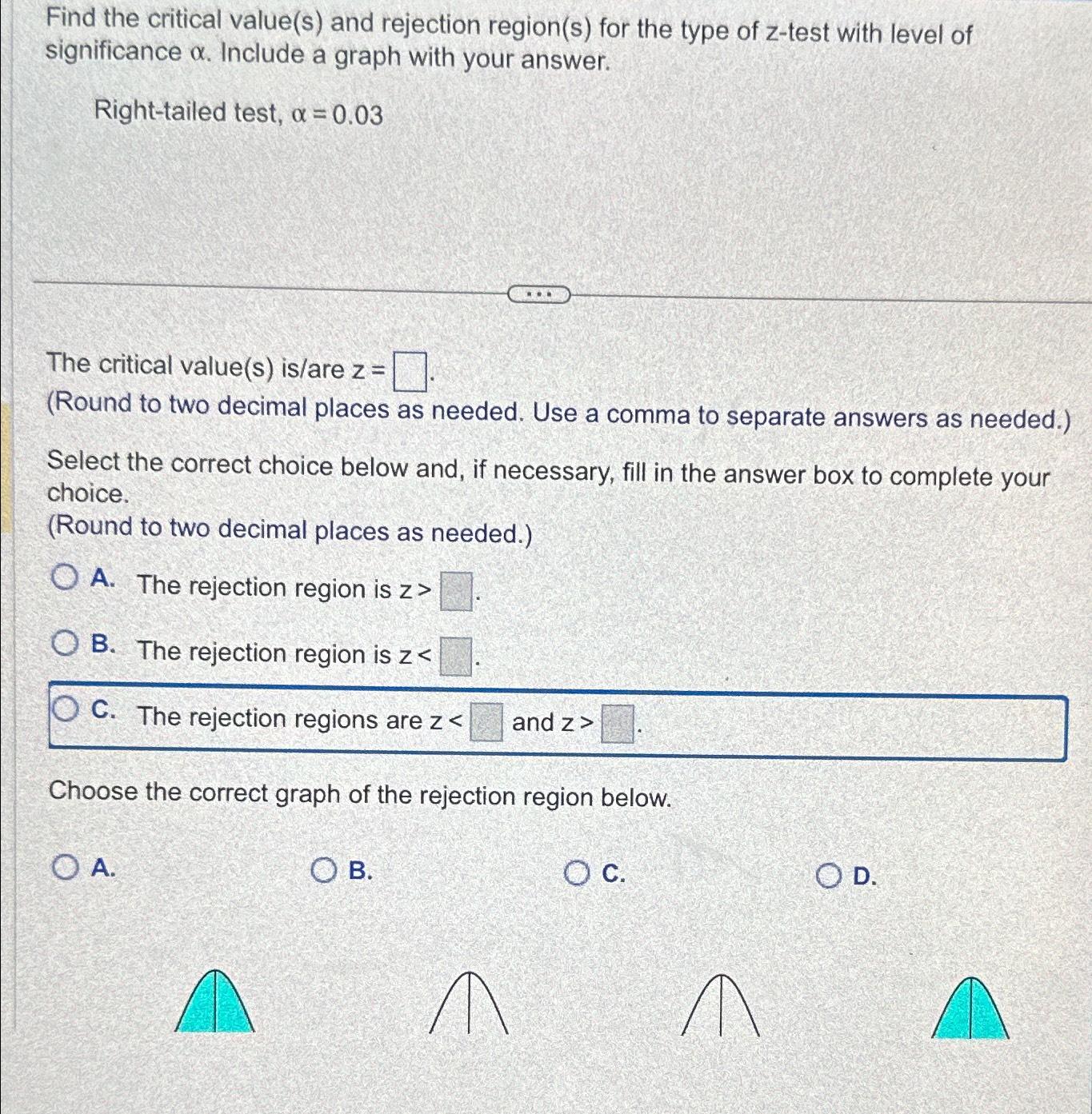 Solved Find the critical value(s) ﻿and rejection region(s) | Chegg.com