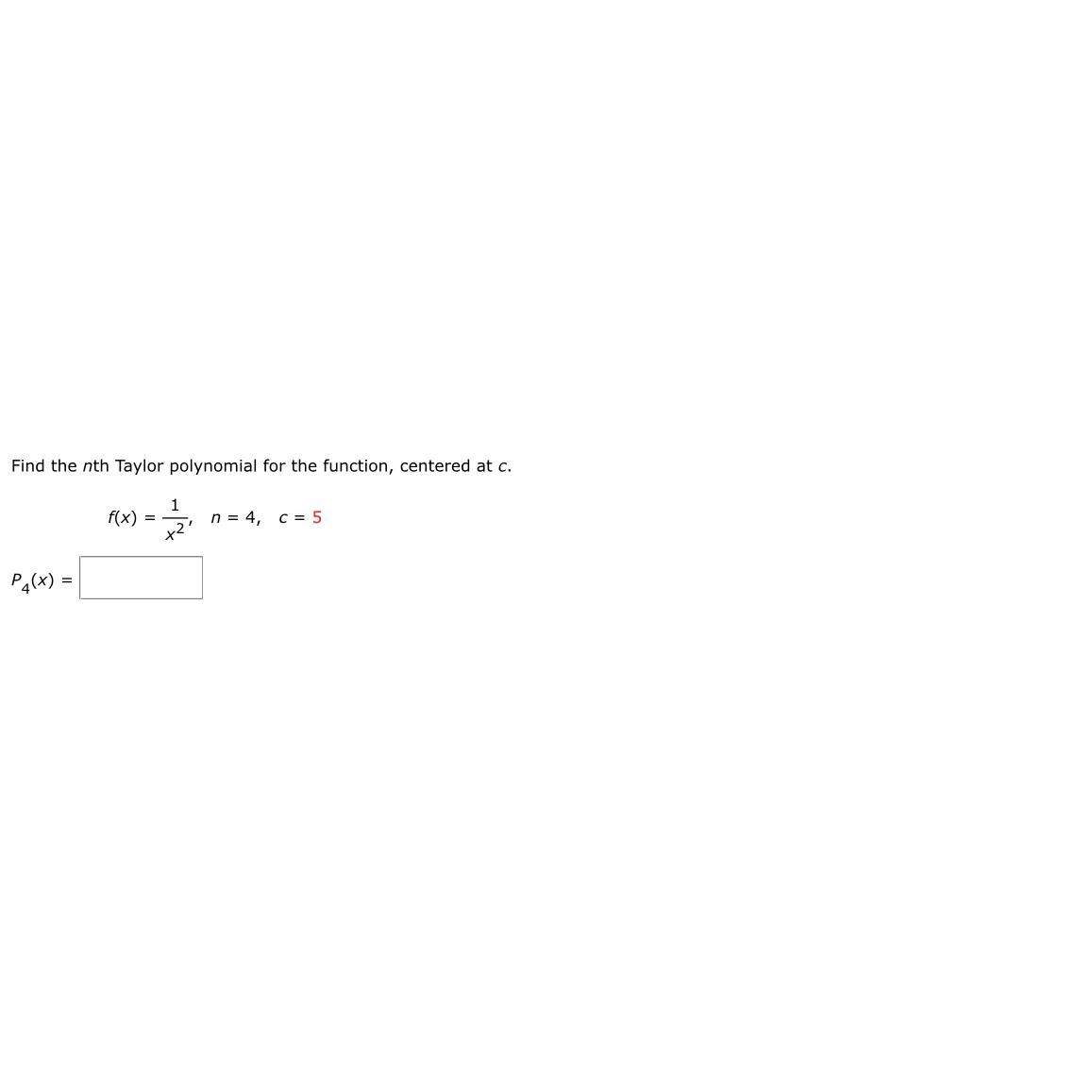 Solved Find the nth Taylor polynomial for the function, | Chegg.com