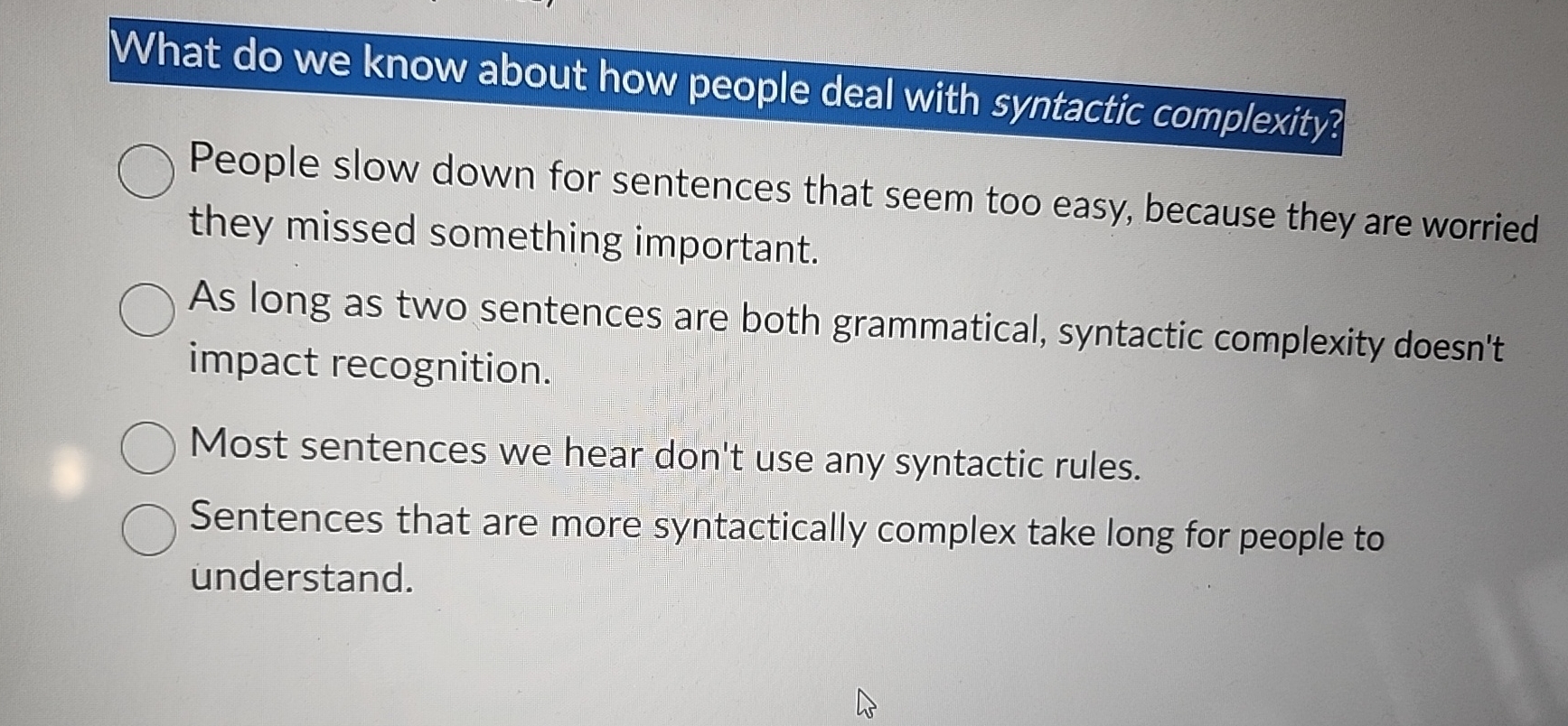 What do we know about how people deal with syntactic | Chegg.com