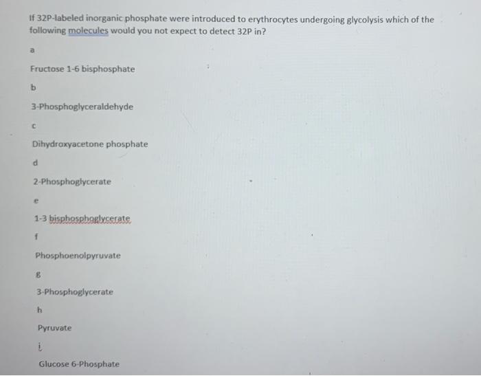 Solved 1f 32P-labeled inorganic phosphate were introduced to | Chegg.com