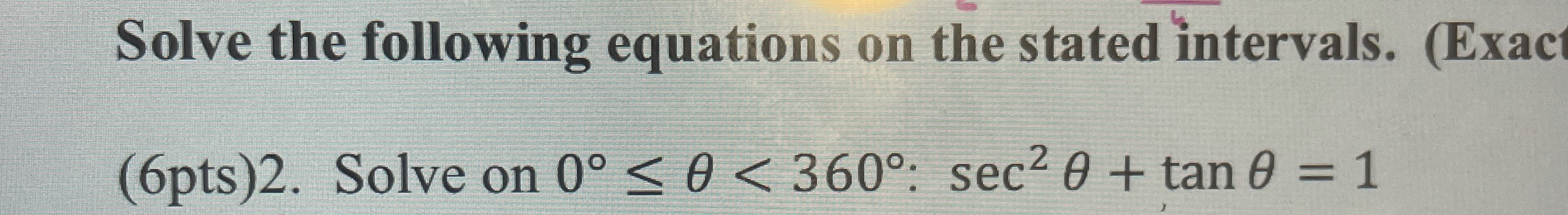 Solve the following equations on the stated | Chegg.com