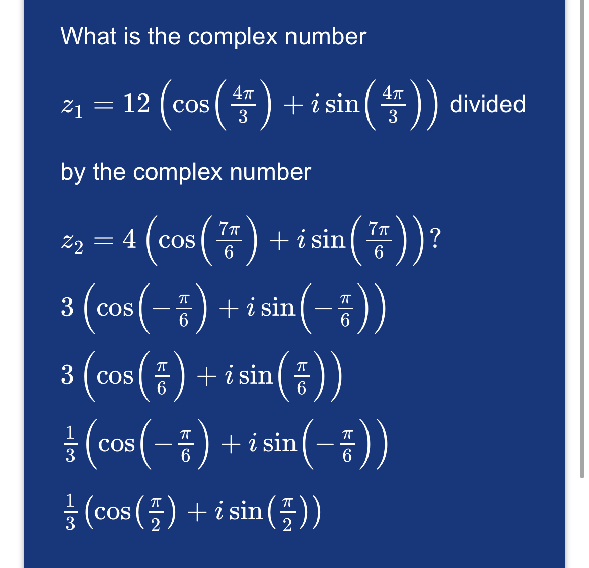 Solved What is the complex numberz1=12(cos(4π3)+isin(4π3)) | Chegg.com