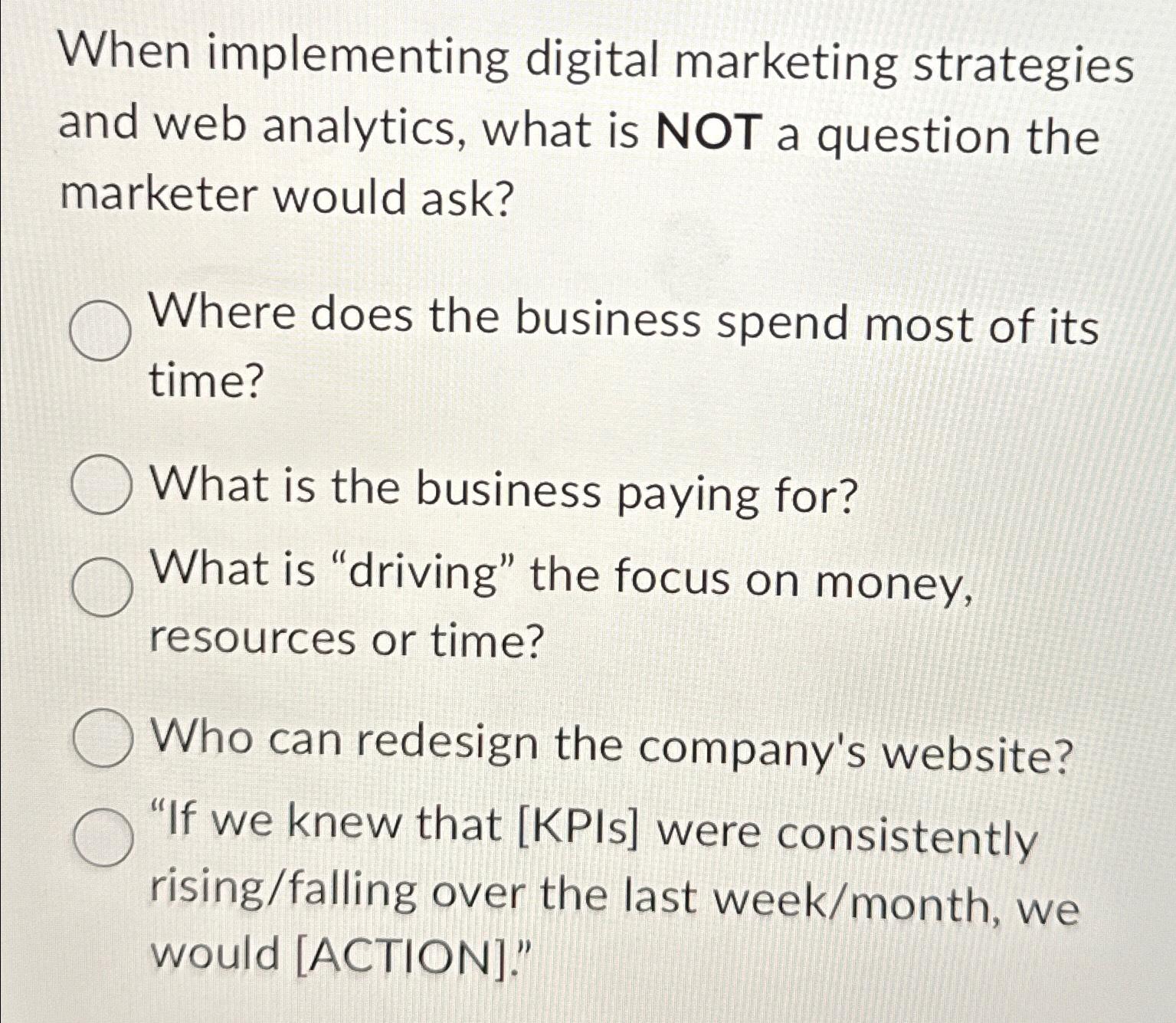 Solved When implementing digital marketing strategies and | Chegg.com