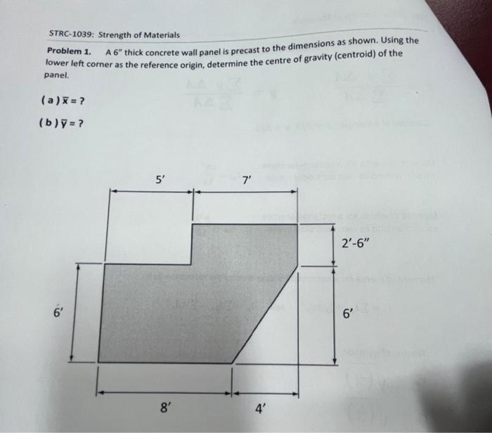 Solved STRC-1039: Strength of Materials Problem 1. A 6" | Chegg.com
