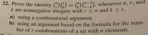 Solved Prove the identity (nr)(rk)=(nk)(n-kr-k), ﻿whenever | Chegg.com