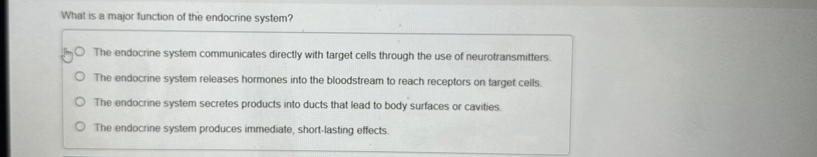 Solved What is a major function of the endocrine system?The | Chegg.com