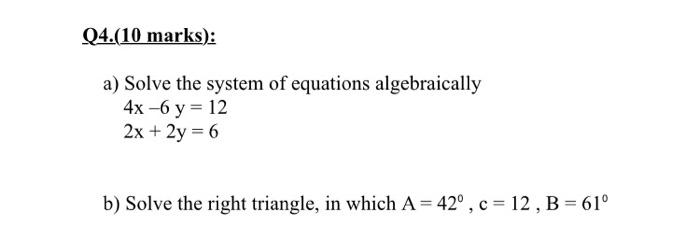 Solved a) Solve the system of equations algebraically | Chegg.com