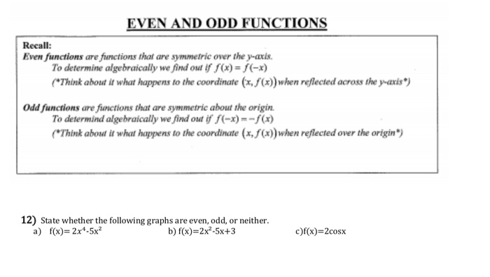 Solved EVEN AND ODD FUNCTIONS Recall: Even functions are | Chegg.com