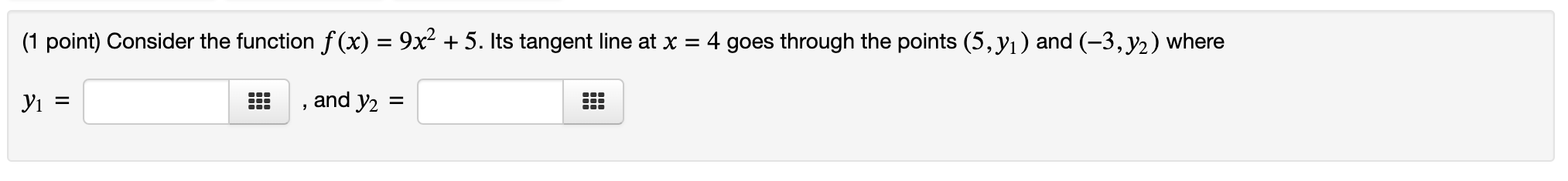 Solved (1 ﻿point) ﻿Consider the function f(x)=9x2+5. ﻿Its | Chegg.com