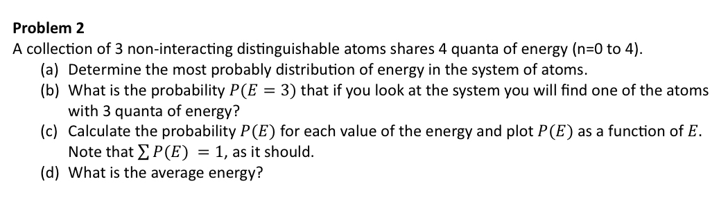 Solved Problem 2A collection of 3 ﻿non-interacting | Chegg.com