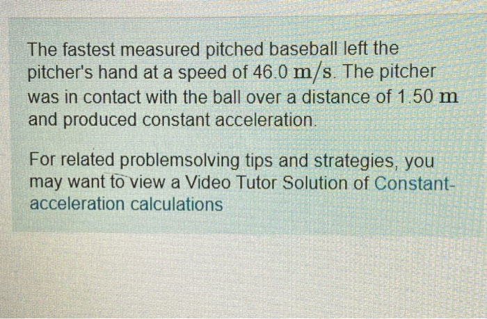 Solved The fastest measured pitched baseball left the | Chegg.com