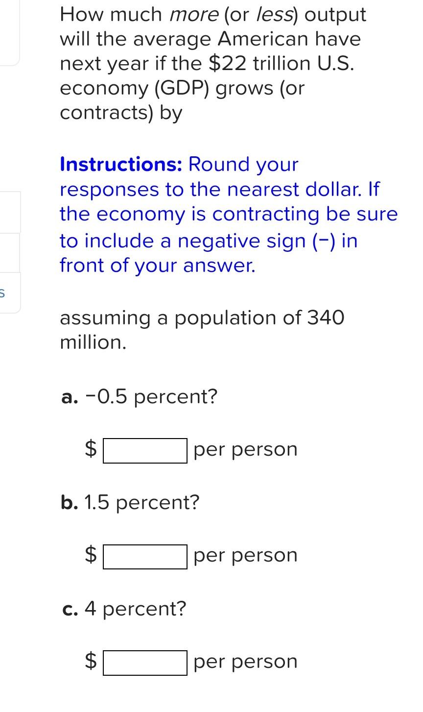 Solved How much more (or less) ﻿output will the average | Chegg.com