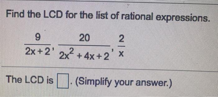 Solved Find the LCD for the list of rational expressions. 9 | Chegg.com