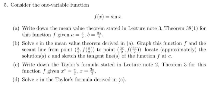 Solved 5. Consider the one-variable function f(x)=sinx. (a) | Chegg.com