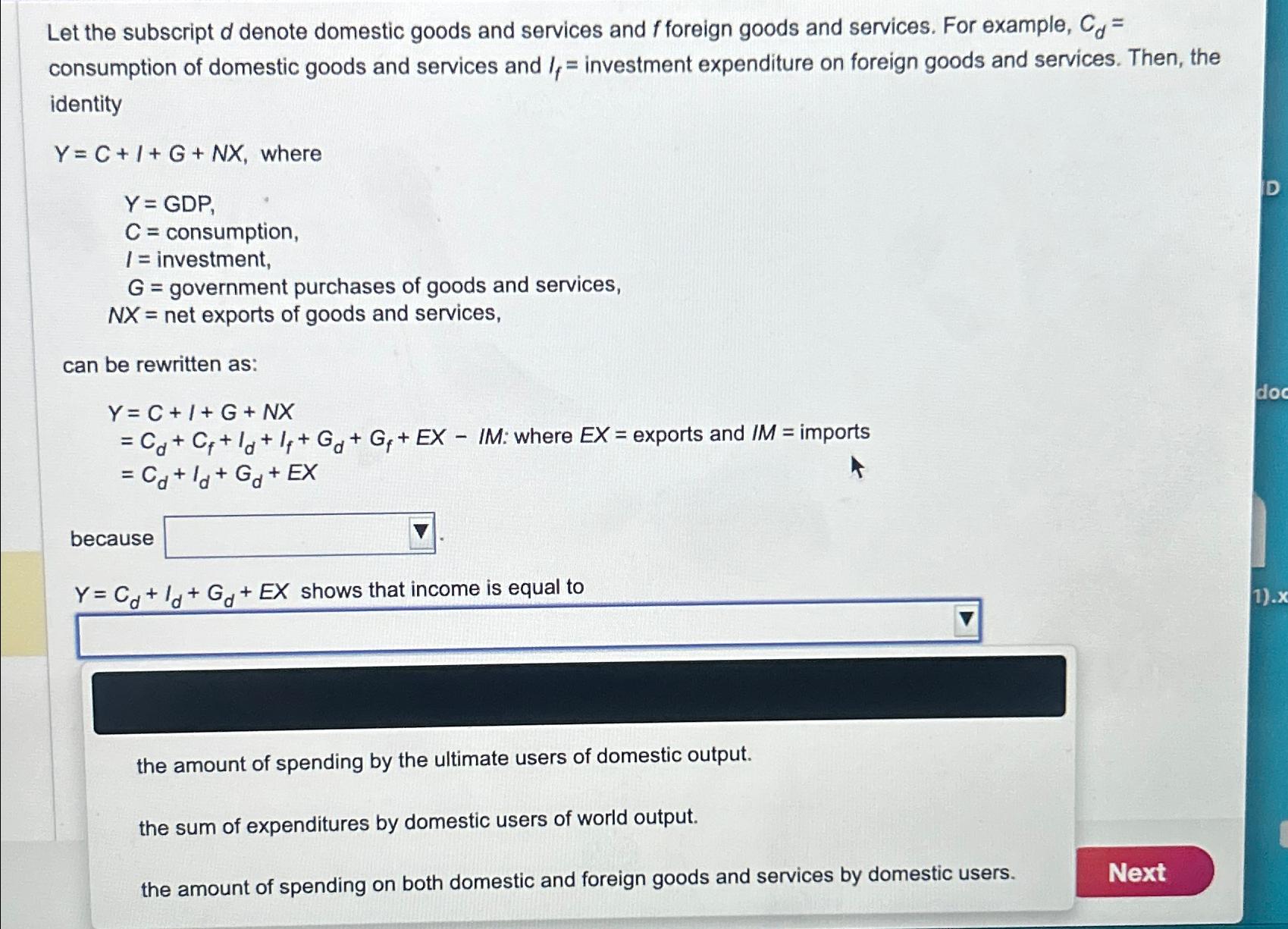 Solved Let the subscript d ﻿denote domestic goods and | Chegg.com