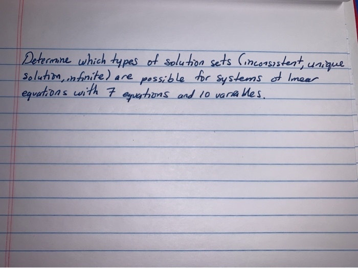 Solved Determine which types of solution sets Cinconsistent, | Chegg.com