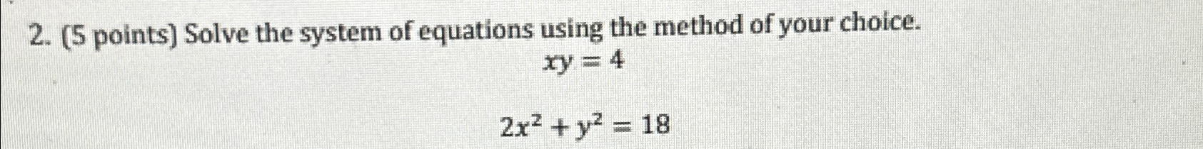 Solved (5 ﻿points) ﻿Solve the system of equations using the | Chegg.com