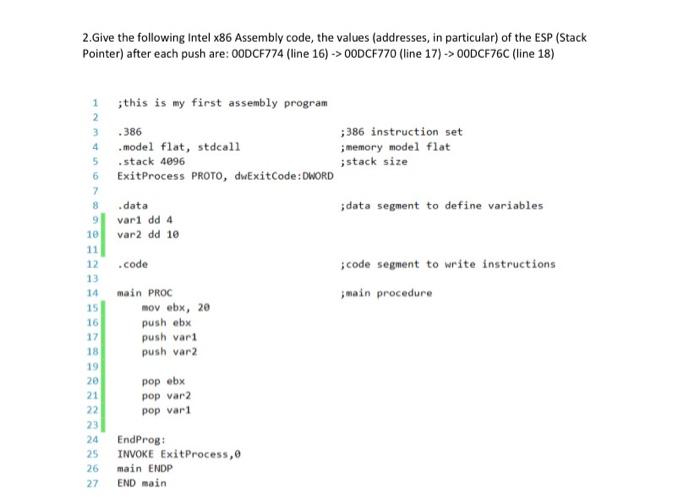 Solved 2.Give the following Intel x86 Assembly code, the | Chegg.com