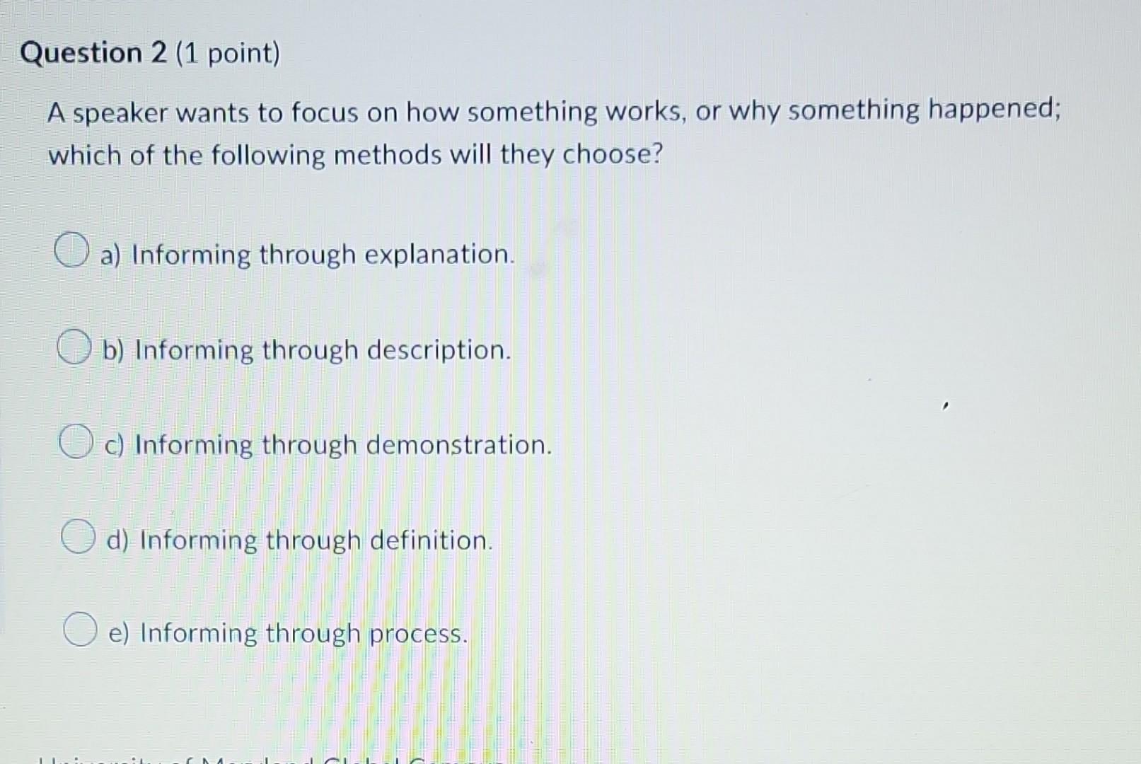 A speaker wants to focus on how something works, or | Chegg.com