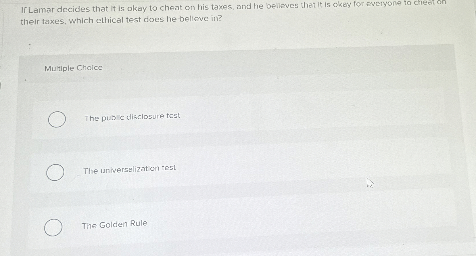 Solved If Lamar decides that it is okay to cheat on his | Chegg.com