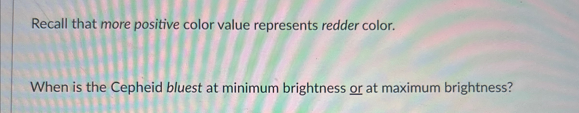 Solved Recall that more positive color value represents | Chegg.com