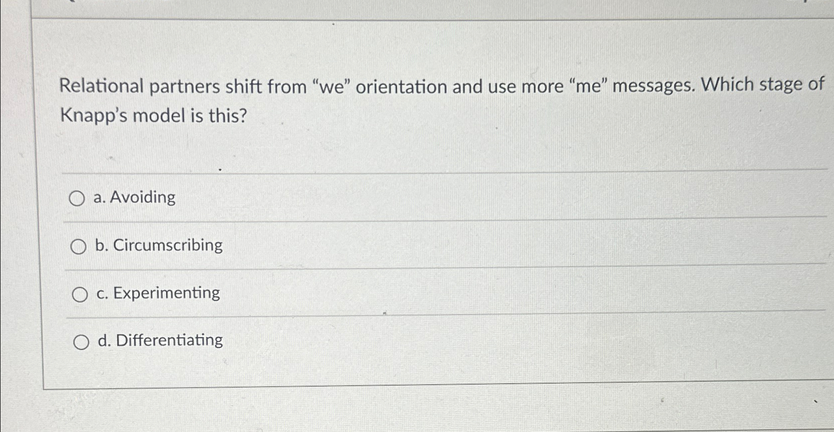 Solved Relational partners shift from "we" ﻿orientation and | Chegg.com