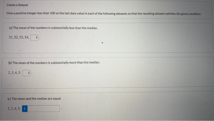 Solved Create a Dataset Give a positive integer less than | Chegg.com