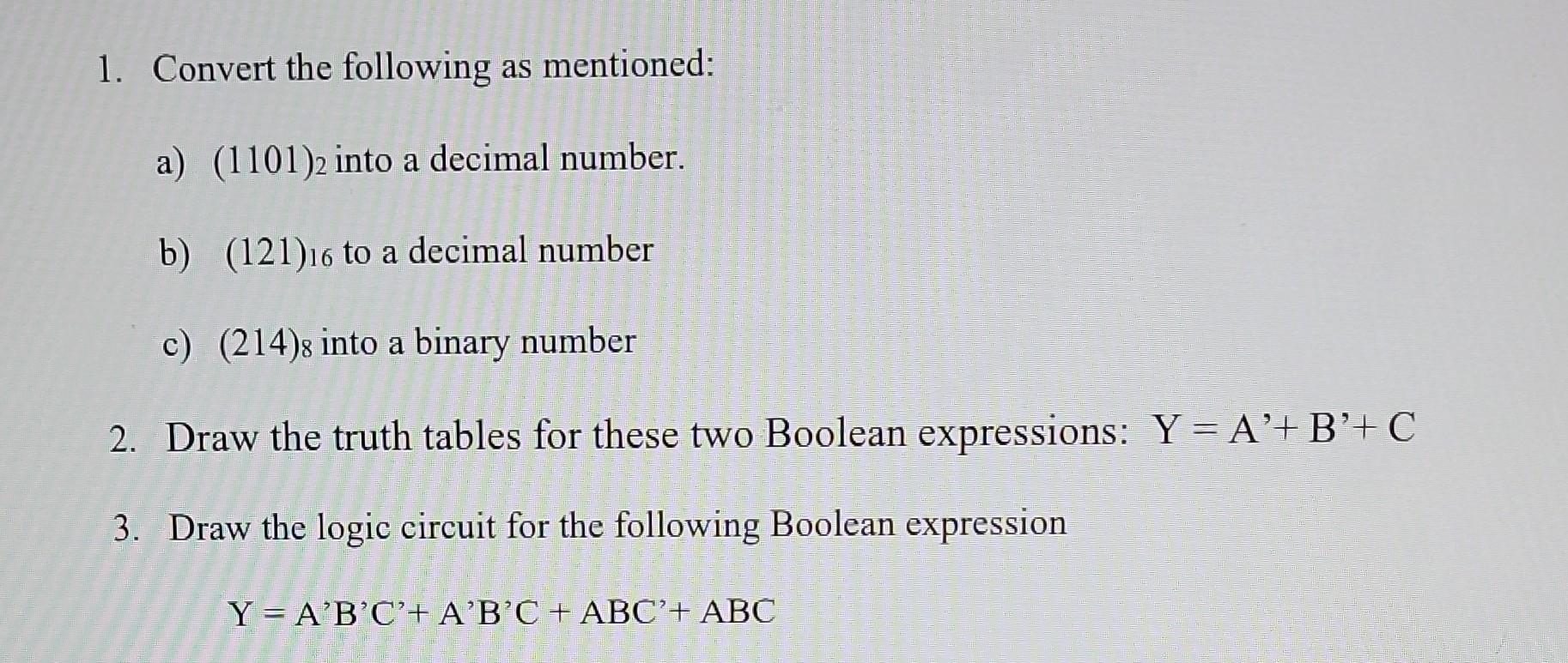 Solved 1. Convert the following as mentioned: a) (1101)2 | Chegg.com