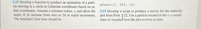 Solved 3.22 Develop a function to produce an animation of a | Chegg.com