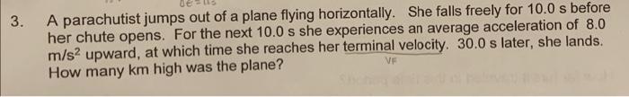 Solved A parachutist jumps out of a plane flying | Chegg.com