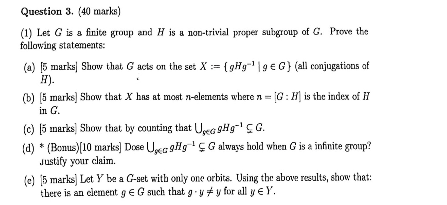 Solved Question 3. (40 ﻿marks)(1) ﻿Let G ﻿is a finite group | Chegg.com