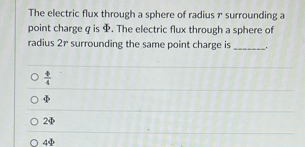 Solved The electric flux through a sphere of radius r | Chegg.com
