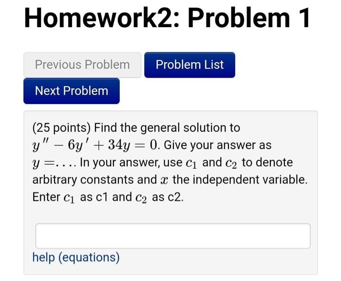 Solved Homework2: Problem 1 Problem List Previous Problem | Chegg.com