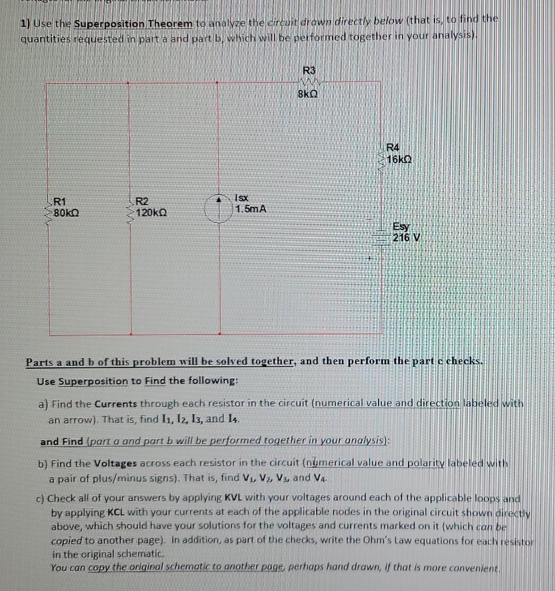 Solved 1) Use the Superposition Theorem to analyze the | Chegg.com