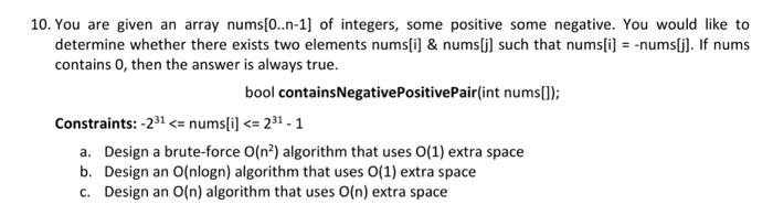 Solved 10. You are given an array nums [0..n−1] of integers, | Chegg.com