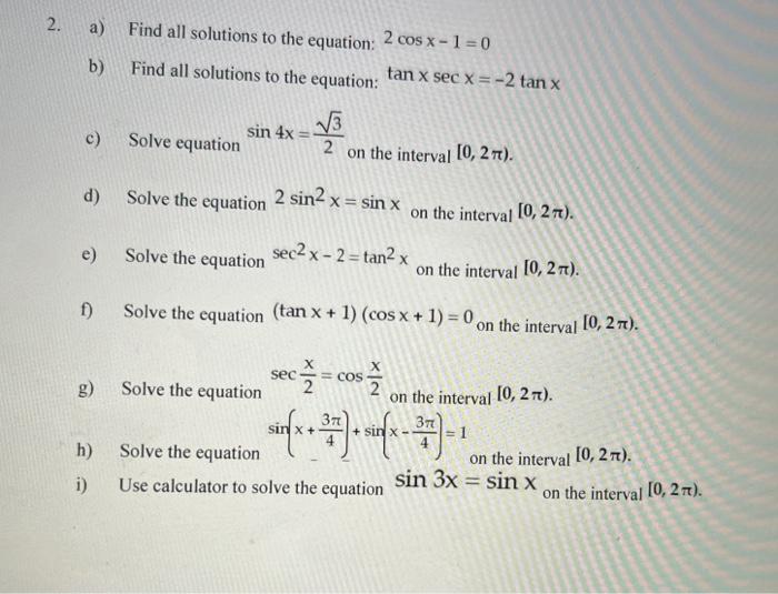 Solved 2 A Find All Solutions To The Equation 2cosx−1 0