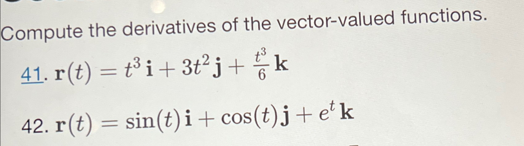 Solved Compute the derivatives of the vector-valued | Chegg.com