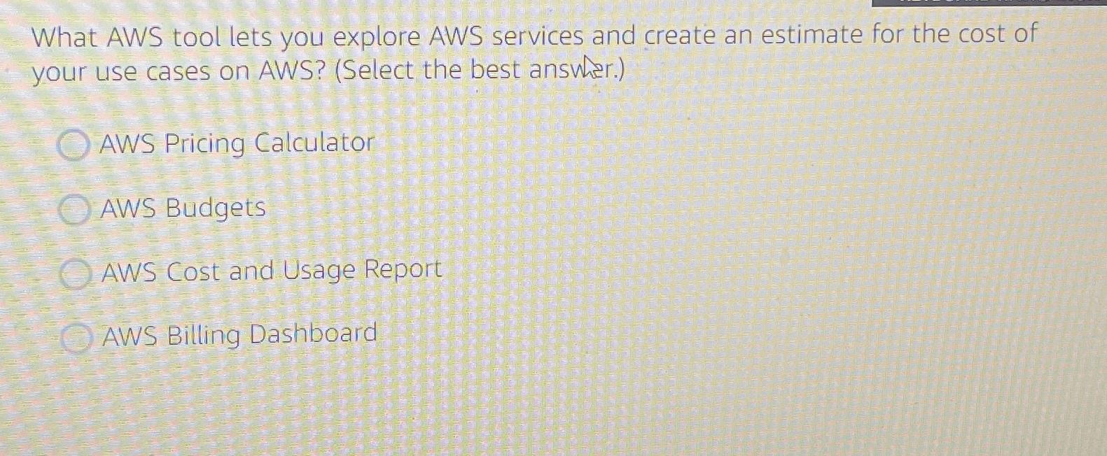 Solved What AWS tool lets you explore AWS services and | Chegg.com