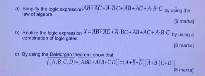 Solved a) Simplify the logic expression | Chegg.com